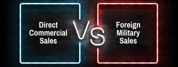 Export License Requirements: Direct Commercial Sales v Foreign Military ...